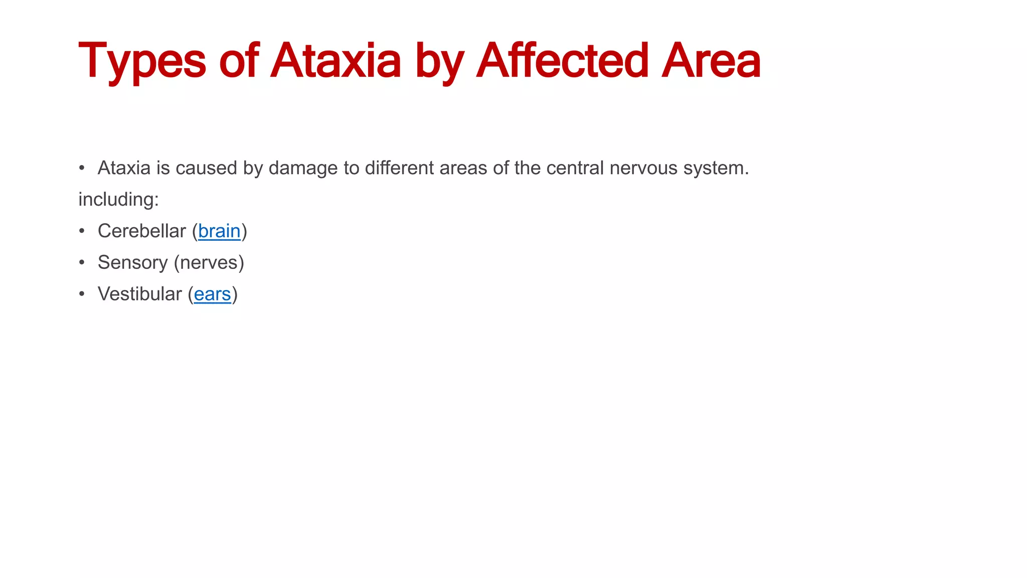 Approach to the child with acute ataxia | PPTX | Brain and Nervous ...