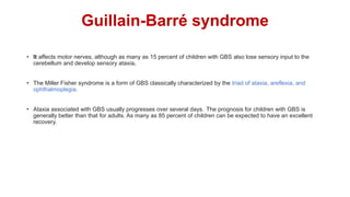 Approach to the child with acute ataxia | PPTX