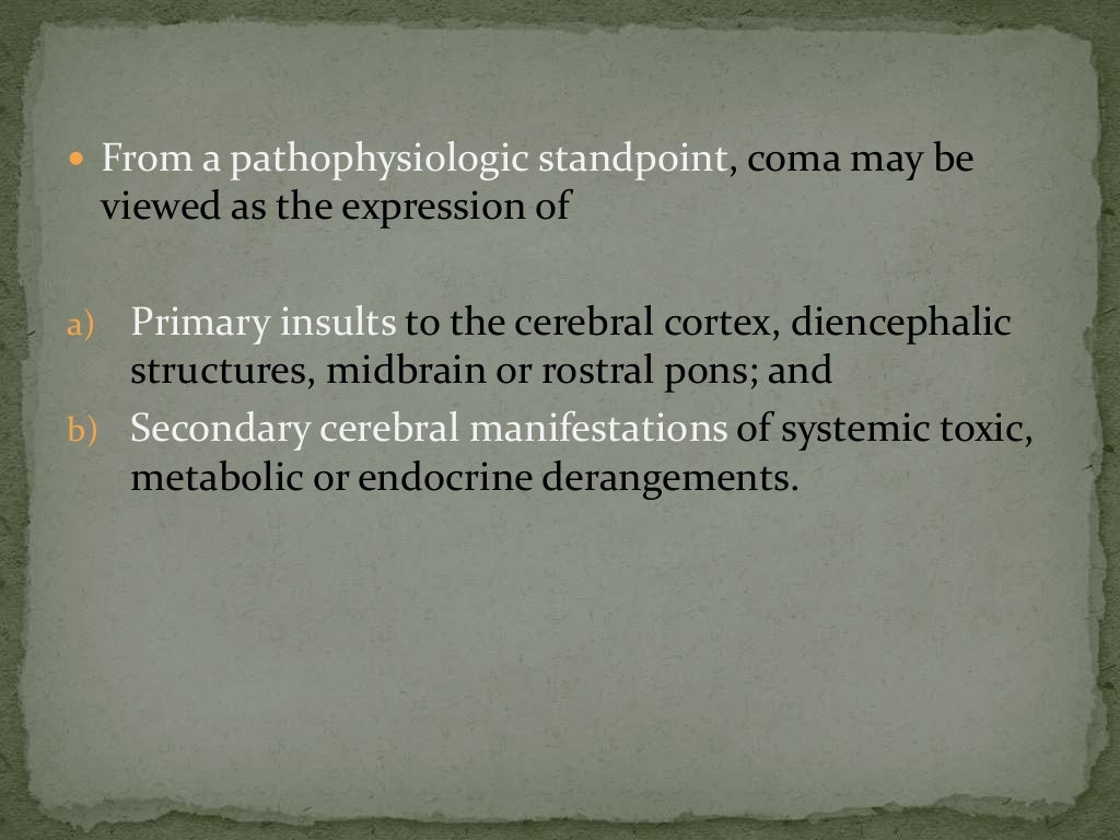 Approach to the comatose patient