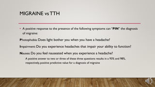 Approach to the diagnosis and management of primary headache disorders ...
