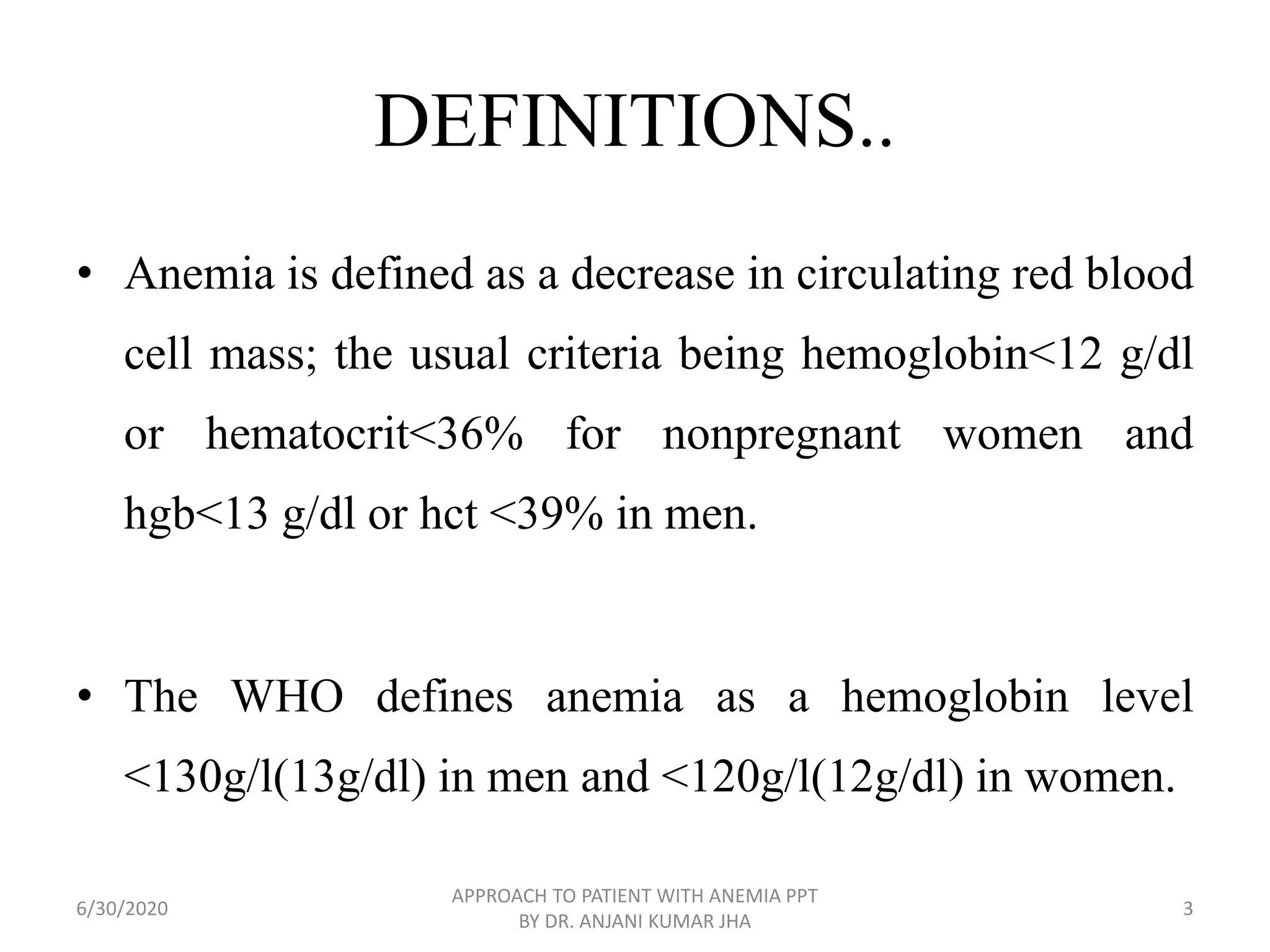 Approach to the patient with anemia dr anjani | PPTX