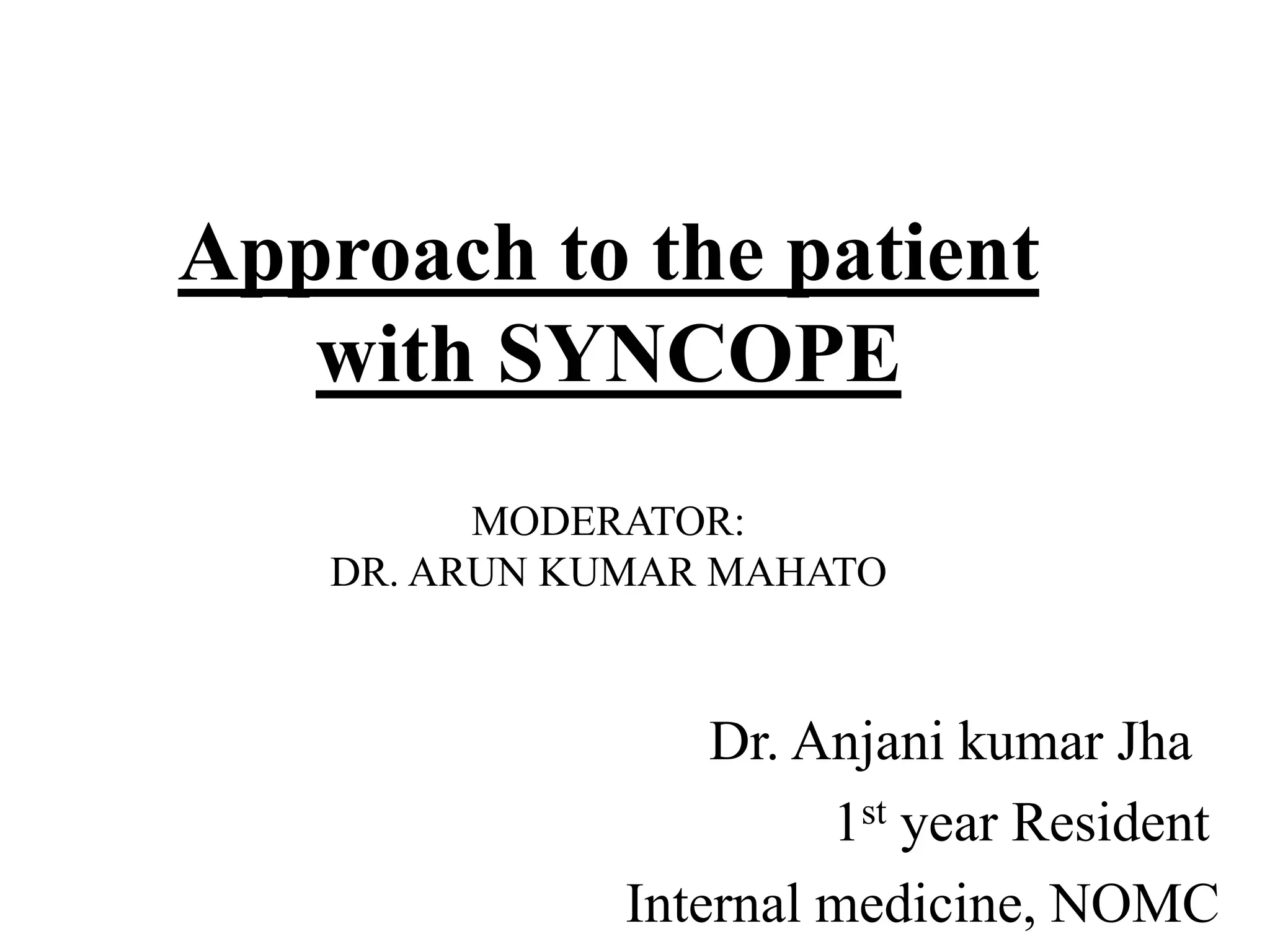 Approach to the patient with syncope | PPT