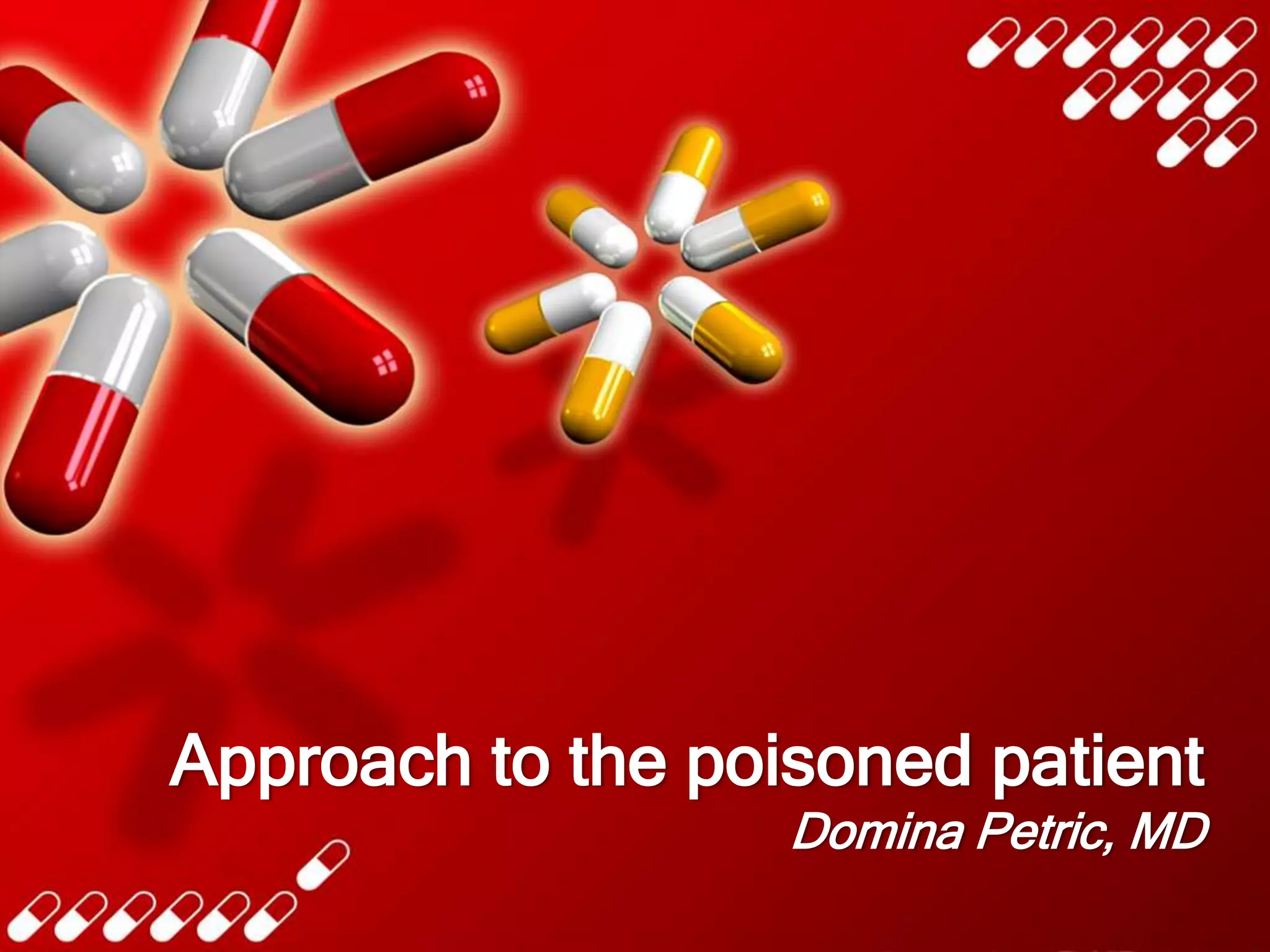 Approach to the poisoned patient part one | PPSX