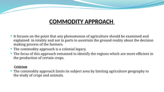 approach to the study of agriculture geography_123240.pptx