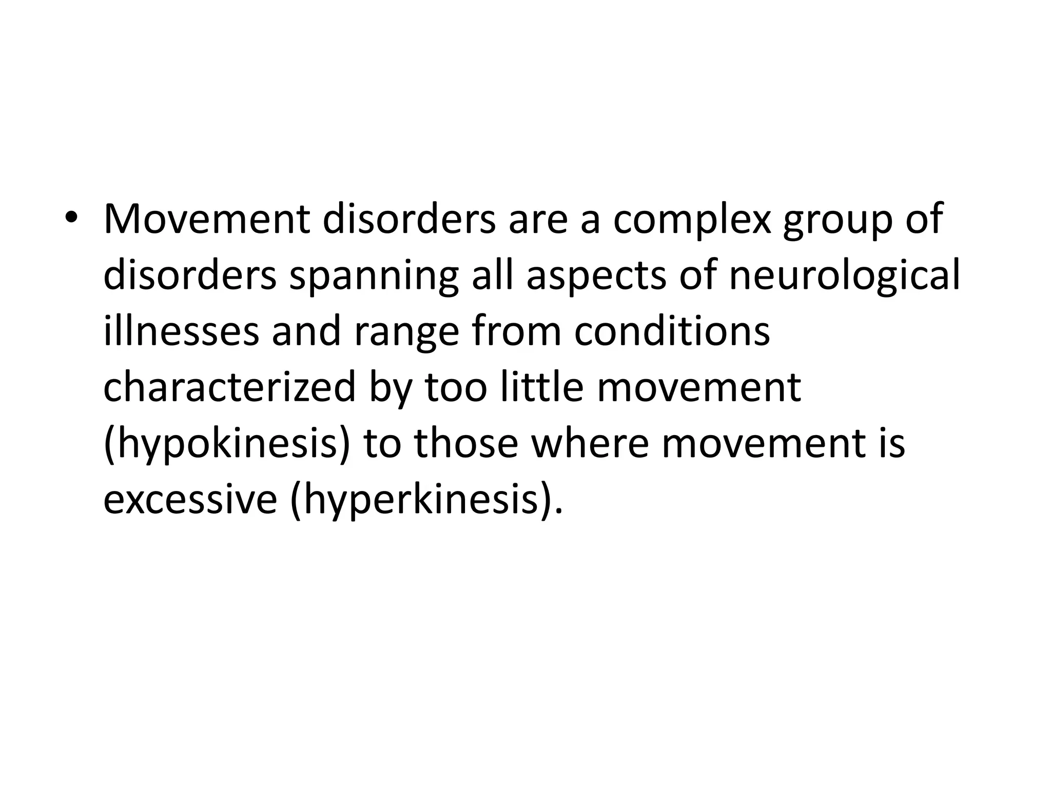 Approach to treatment of movement disorders | PPTX | Physical Therapy ...