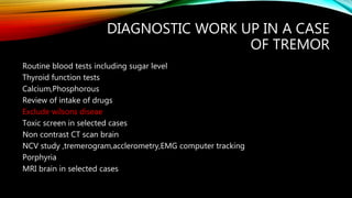 Approach to tremor | PPTX
