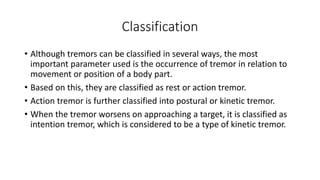 Approach to tremor | PPTX
