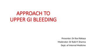 APPROACH TO UGI Bleeding presentation.pptx
