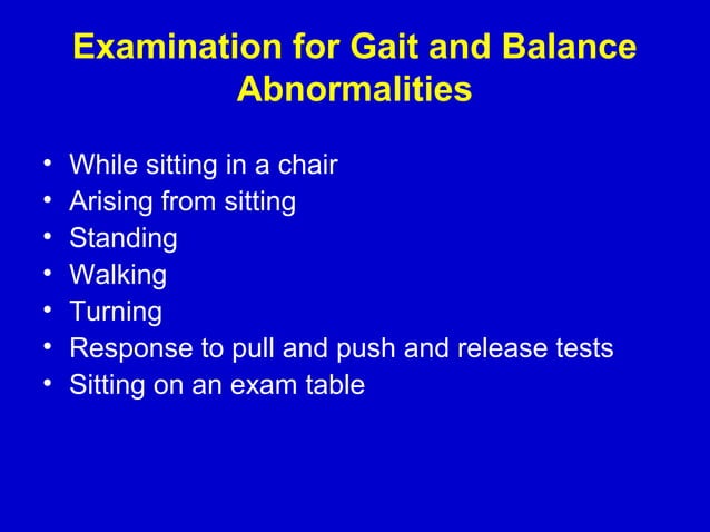 Approach to unsteadiness and gait disorders | PPT