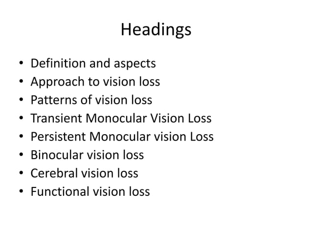 Approach to vision loss | PPTX | Eye and Vision Conditions | Diseases ...