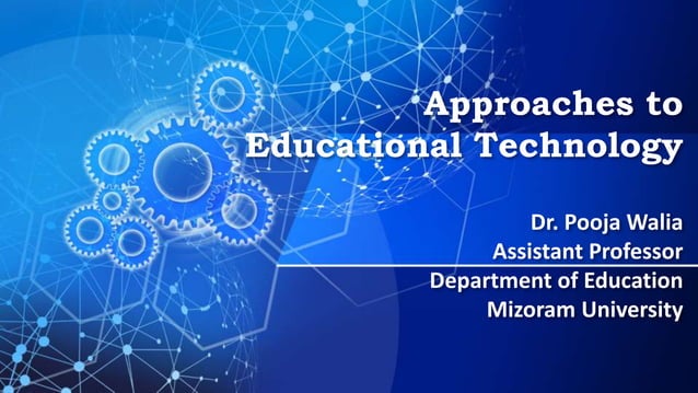 Approches of Educational Technology .pptx | Technology & Computing
