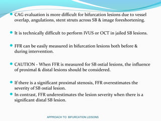 Approach to coronary bifurcation lesions | PPT
