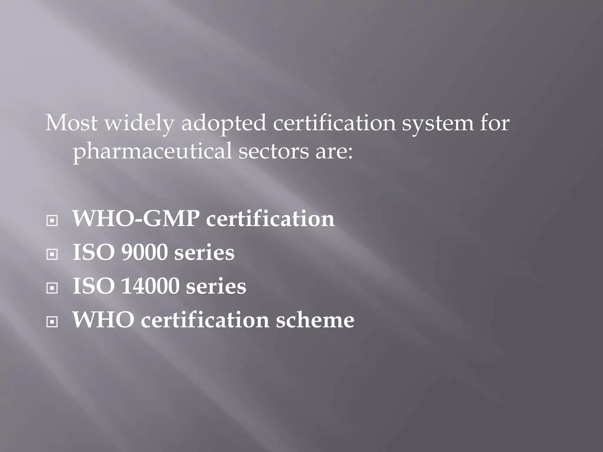 Approch to pharmaceutical certification | PPTX