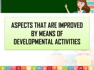 APPROPRIATE LEARNING ACTIVITIES "INTRODUCTORY AND DEVELOPMENTAL ...