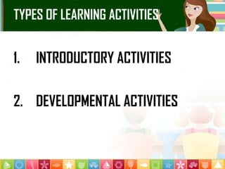 APPROPRIATE LEARNING ACTIVITIES "INTRODUCTORY AND DEVELOPMENTAL ...