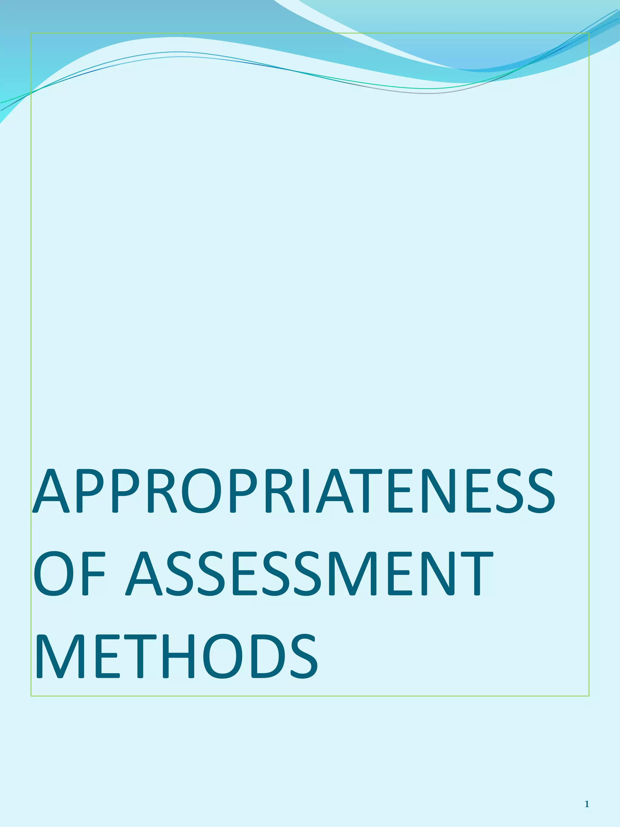 Appropriateness of Assessment Methods | PPTX