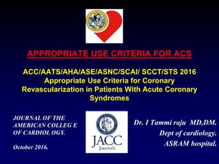 Appropriate use criteria for intervetion in ACS , JACC | PPT
