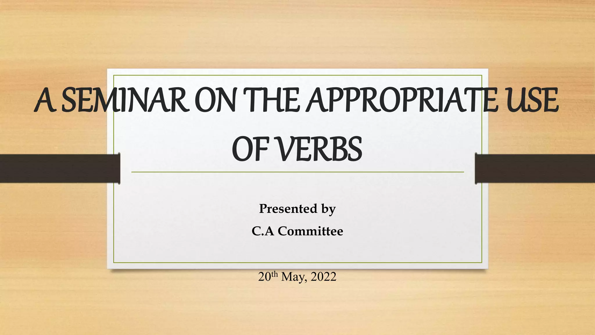 Appropriate use of verbs.pptx