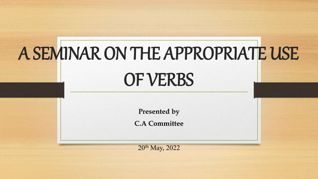 Appropriate use of verbs.pptx