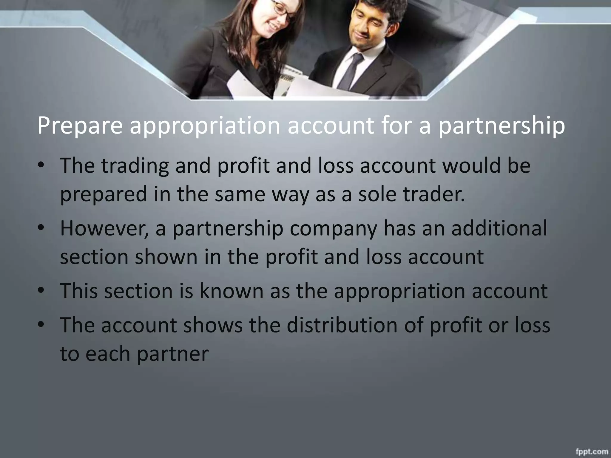 Appropriation account for partnership | PPTX