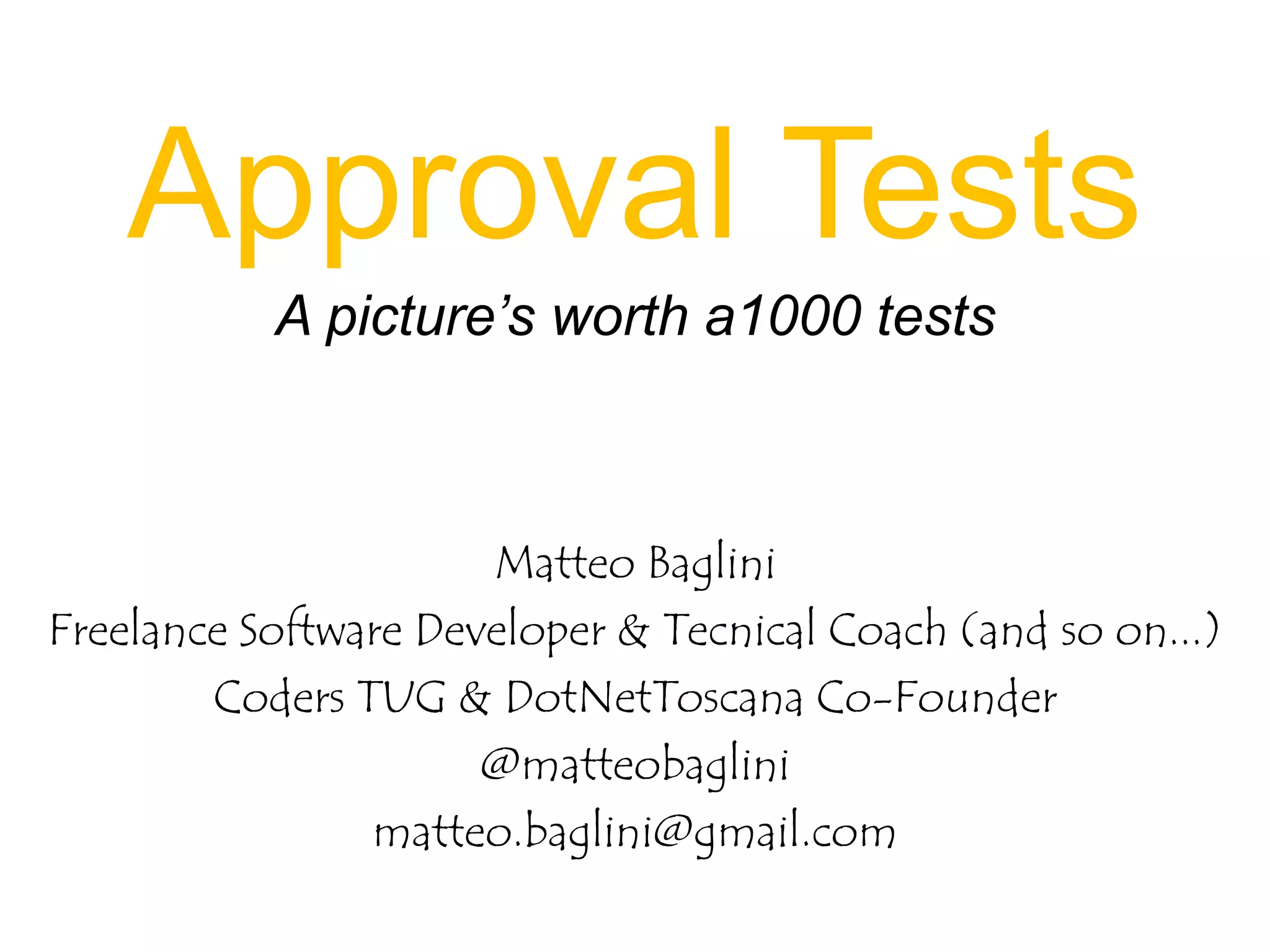 Approval Tests @ CodersTUG | PPT