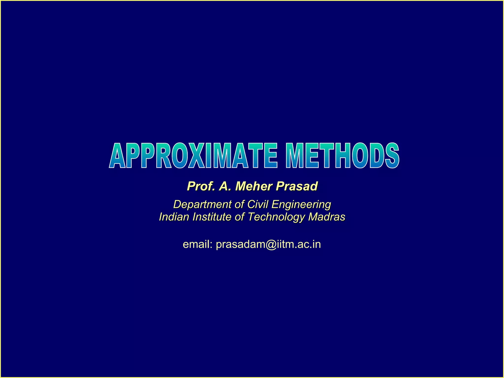 Approximate Methods | PPT