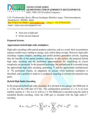 Approximate hybrid high radix encoding for energy efficient inexact multipliers | PDF