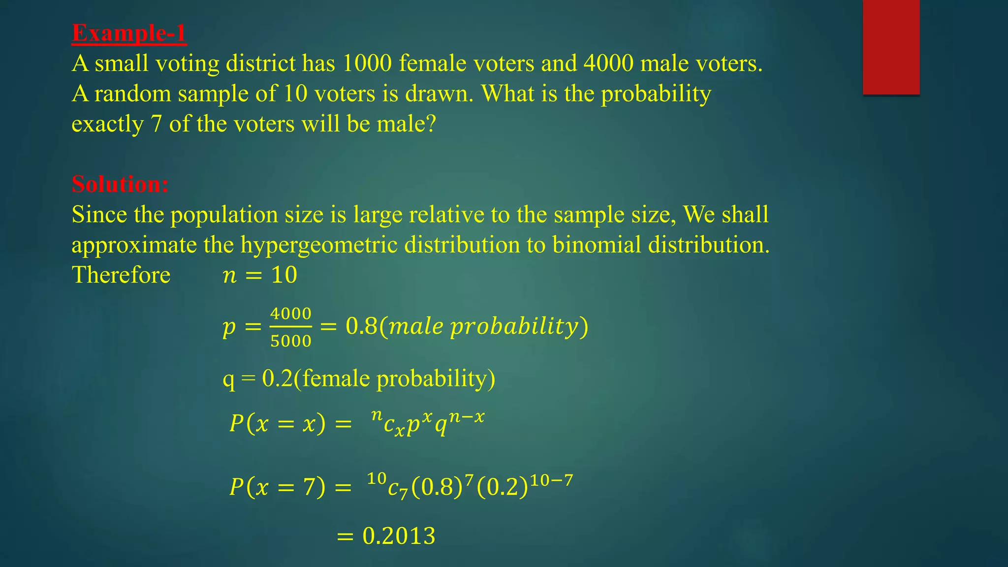 Approximate the hypergeometric distribution to binomial distribution | PPTX
