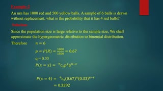 Approximate the hypergeometric distribution to binomial distribution | PPTX
