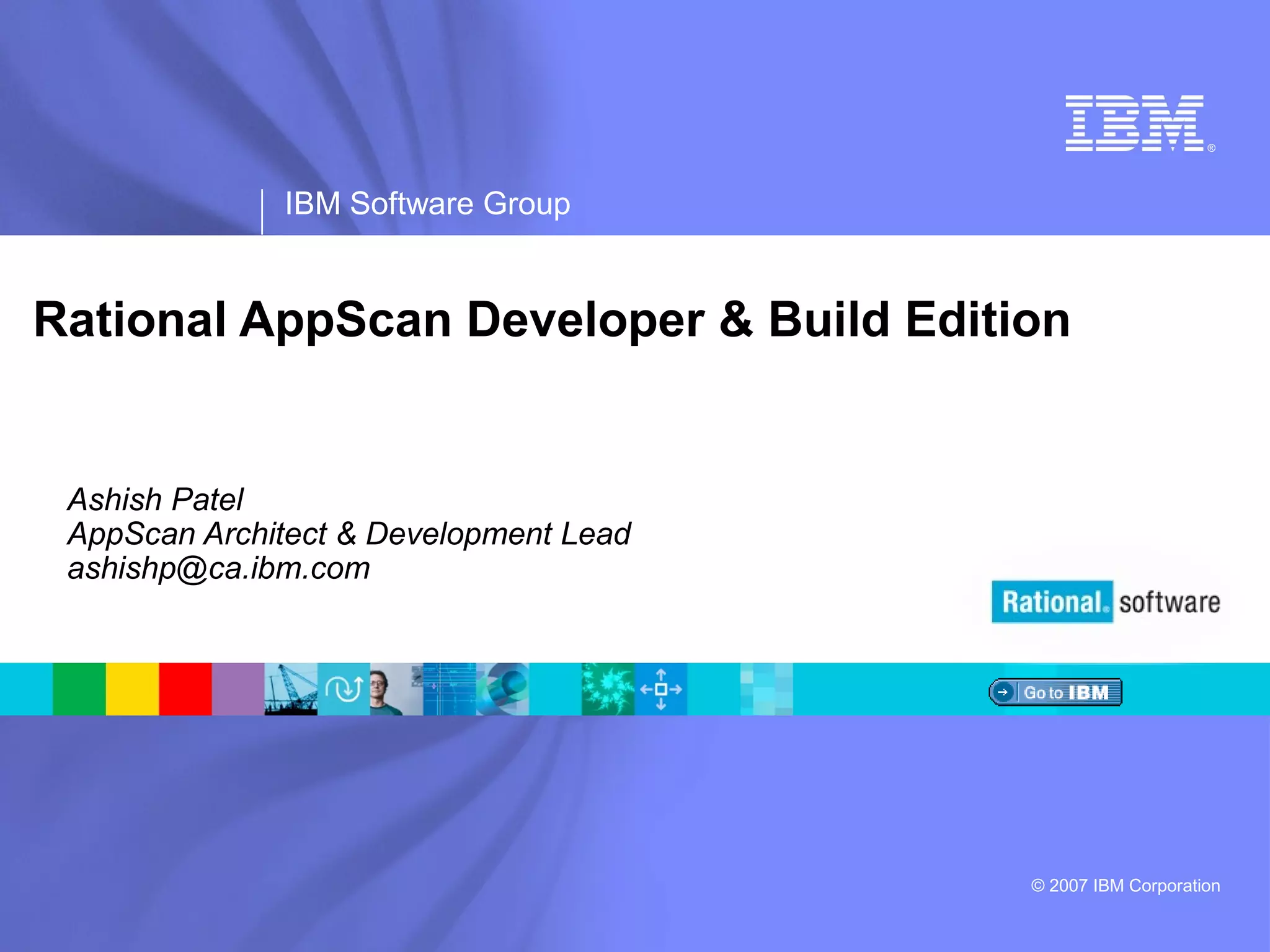 IBM Rational AppScan Product Overview | PPT