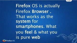 Apps development for Firefox OS & introduction to WebAPIs | PPTX