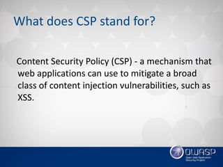 AppSec California 2017 CSP: The Good, the Bad and the Ugly | PPT