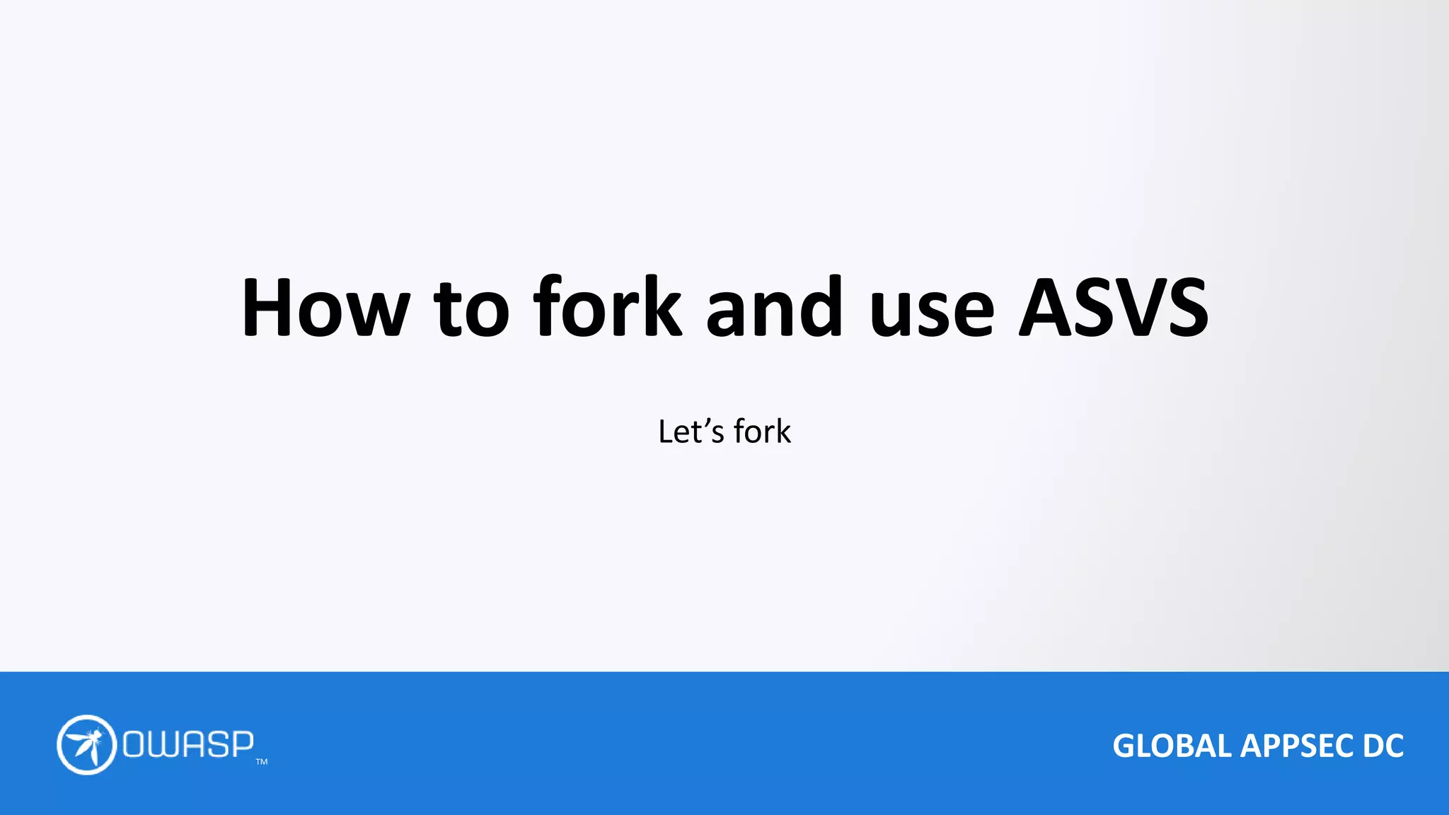 AppSec DC 2019 ASVS 4.0 Final.pptx