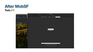 AppSec PNW: Android and iOS Application Security with MobSF | PDF