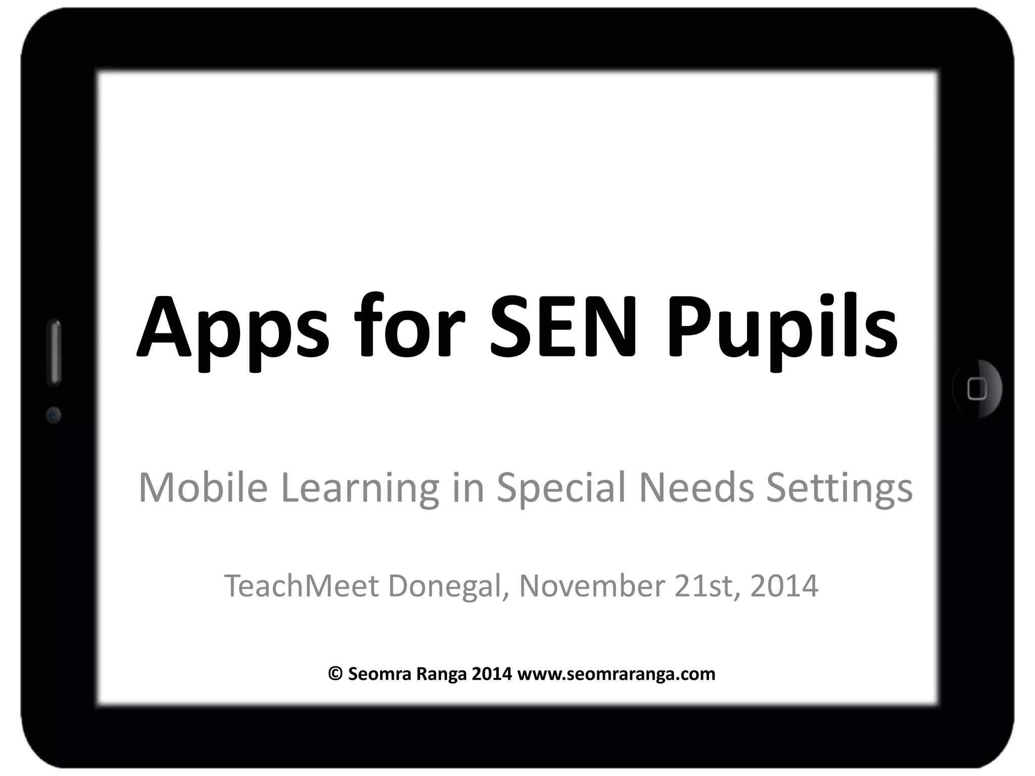 Apps for Pupils With Special Educational Needs (SEN) | PPT