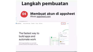 Membangun aplikasi mobile dengan Appsheet | PPTX