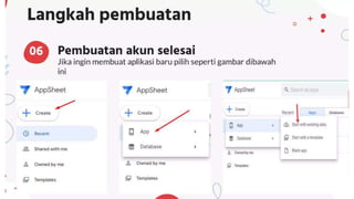 Membangun aplikasi mobile dengan Appsheet | PPTX