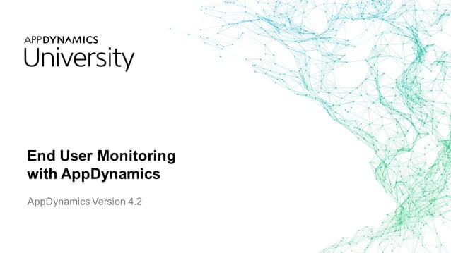 End User Monitoring with AppDynamics - AppSphere16 | PPT