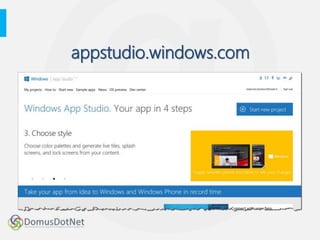 Windows App Studio: da zero allo store in 60 minuti! | PPTX