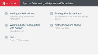 Improving Android app testing with Appium and Sauce Labs | PPT