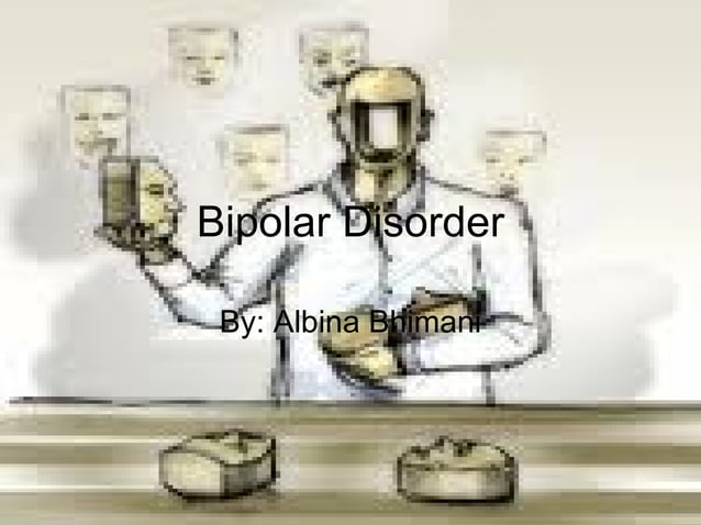 Ap Psych Final Bipolar Disorder | PPT