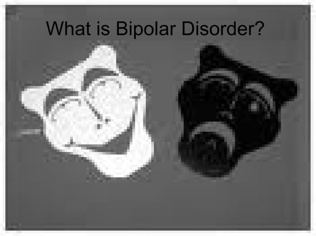 Ap Psych Final Bipolar Disorder | PPT