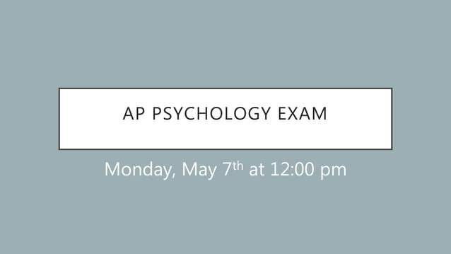 AP Psychology Exam Information - 2018 | PPT