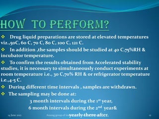 A ppt on accelerated stability studies | PPTX