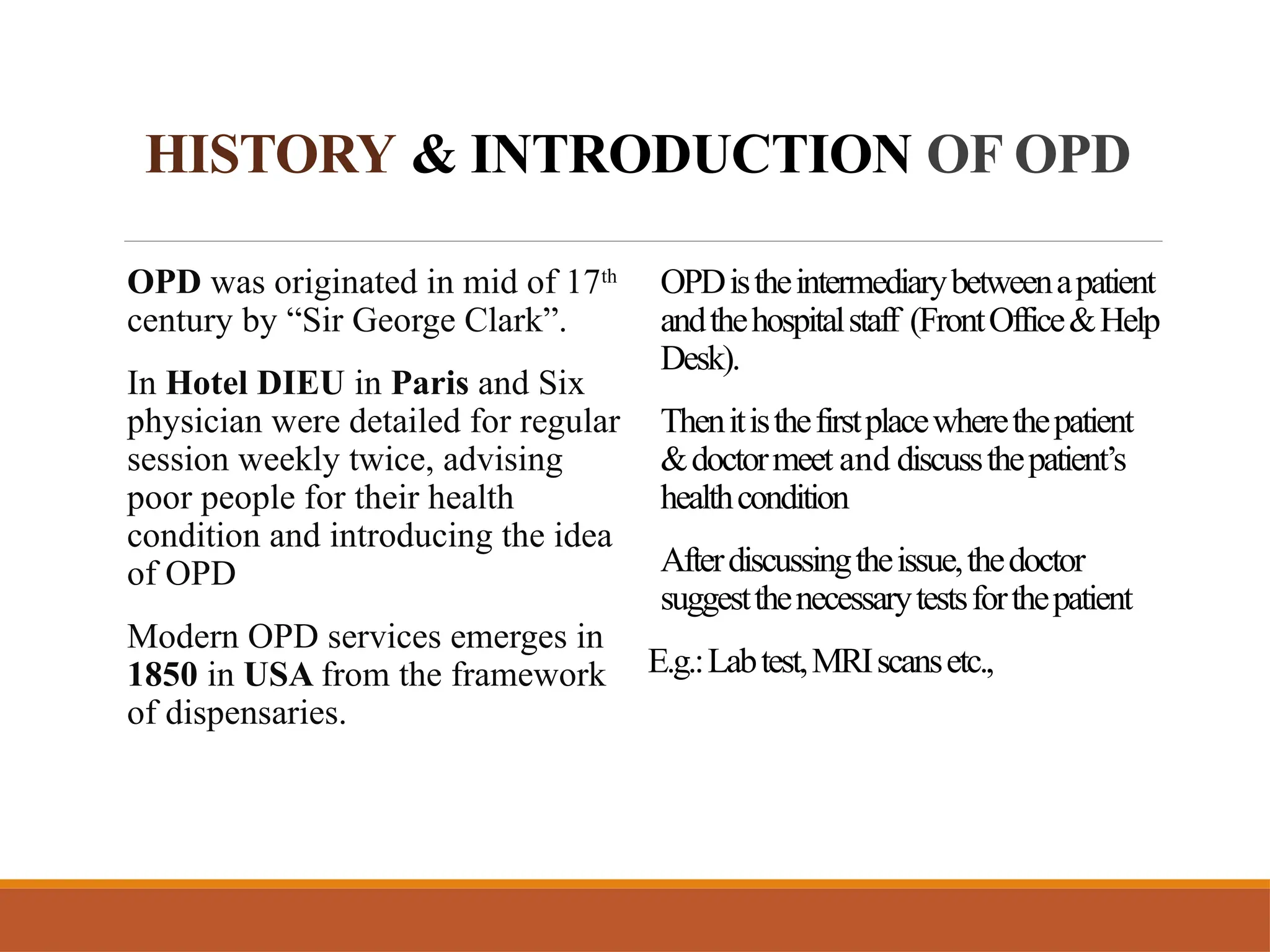 A PPT ON OUT PATIENT DEPARTMENT (OPD).pptx