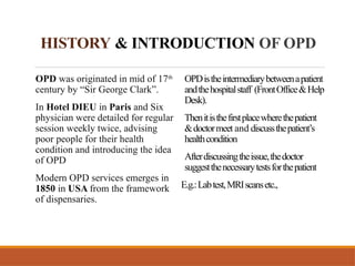 A PPT ON OUT PATIENT DEPARTMENT (OPD).pptx