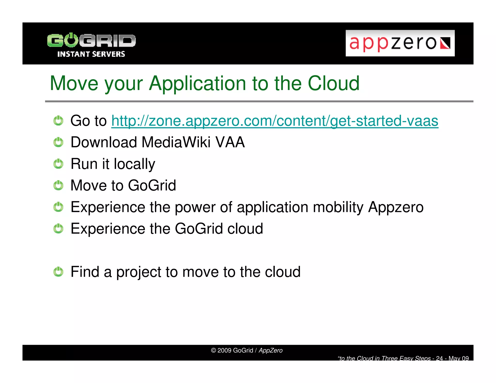 AppZero & GoGrid: Moving Windows Server Apps to Cloud in 3 Easy Steps | PDF