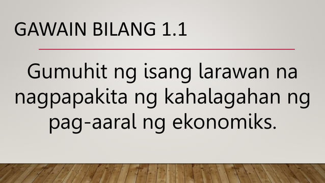 Araling Panlipunan Grade 9- Ekonomiks ppt | PPTX