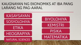 Araling Panlipunan Grade 9- Ekonomiks ppt | PPTX