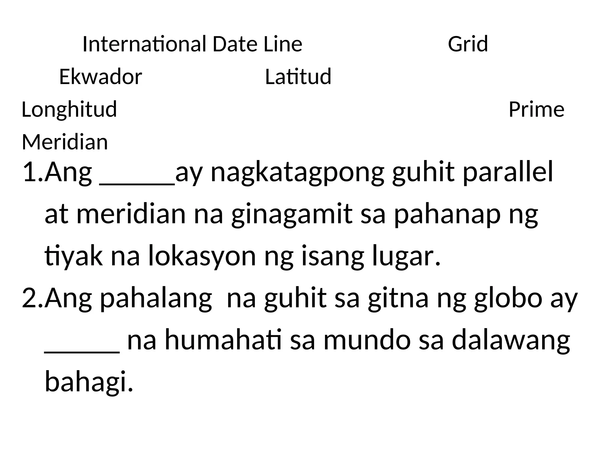 APQ1W1D1 Mga Likhang Isip na Guhit sa Mapa o Globo | PPT